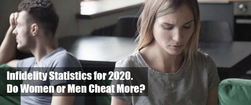 Infidelity Statistics for 2020. Do Women or Men Cheat More? - Haywood ...