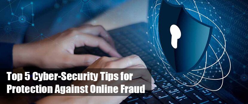 Top 5 Cyber-Security Tips for Protection Against Online Fraud - Haywood ...